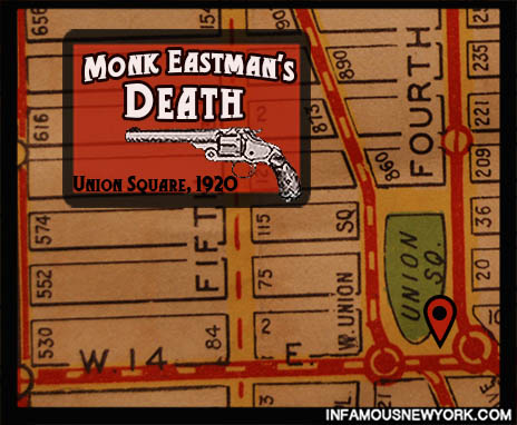 The Death of Monk Eastman, Union Square | Infamous New York