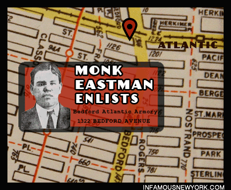 Monk Eastman goes to WWI: The Bedford Atlantic Armory | Infamous New York